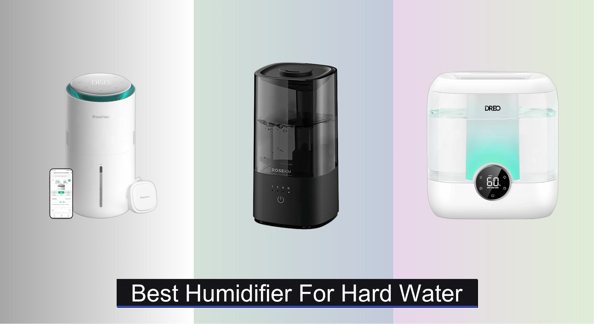 7 Best Humidifiers for Hard Water 2026