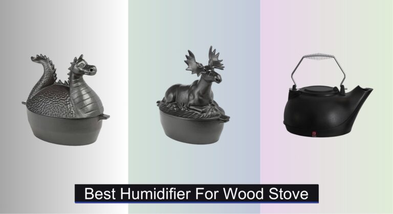 8 Best Humidifiers for Wood Stoves 2026